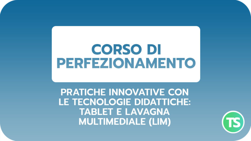 Formazione docenti - Pratiche innovative con le tecnologie didattiche ...